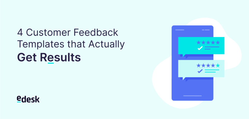 4 Customer Feedback Templates That Actually Get Results - eDesk ...