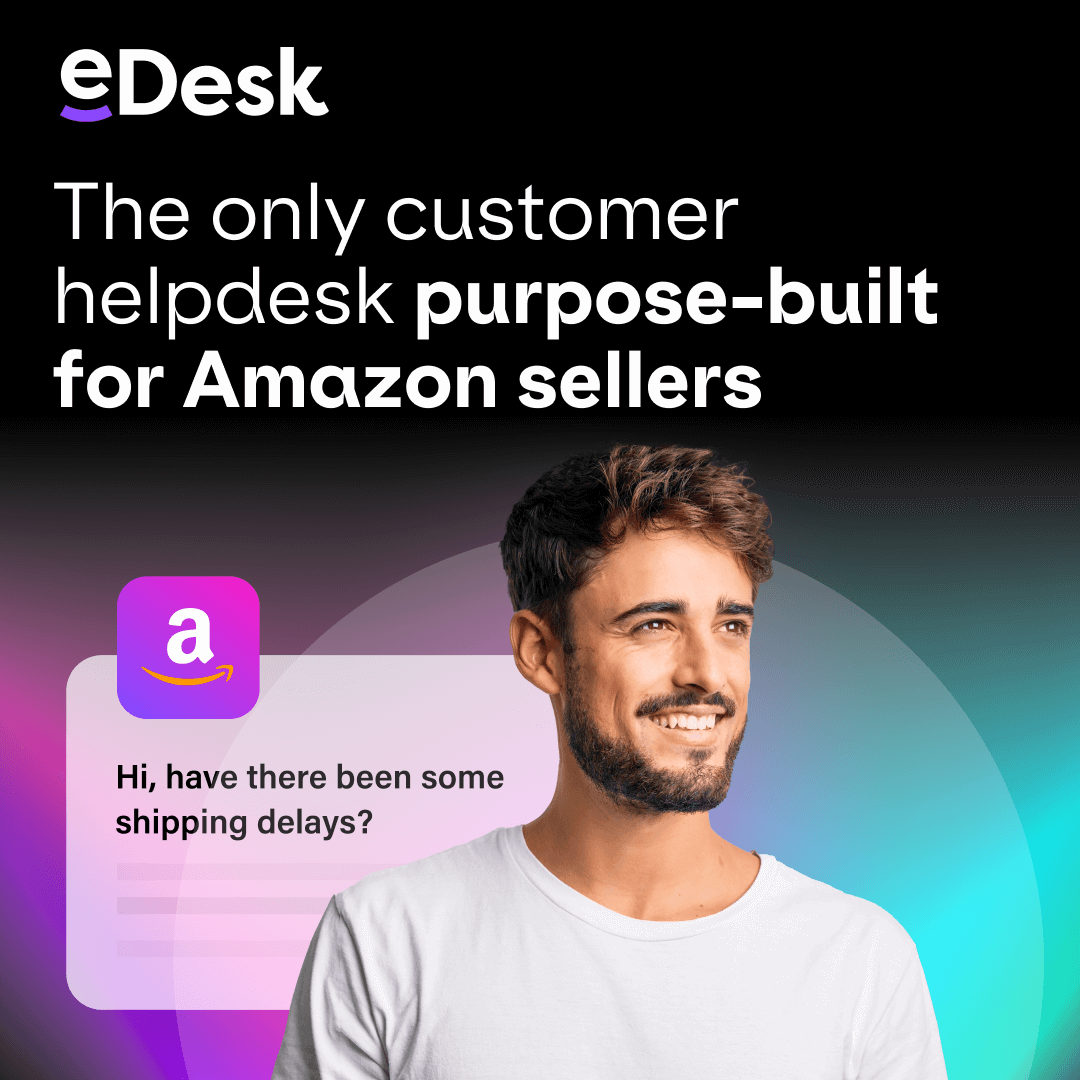 eDesk Amazon Helpdesk: Centralize Support & Orders
