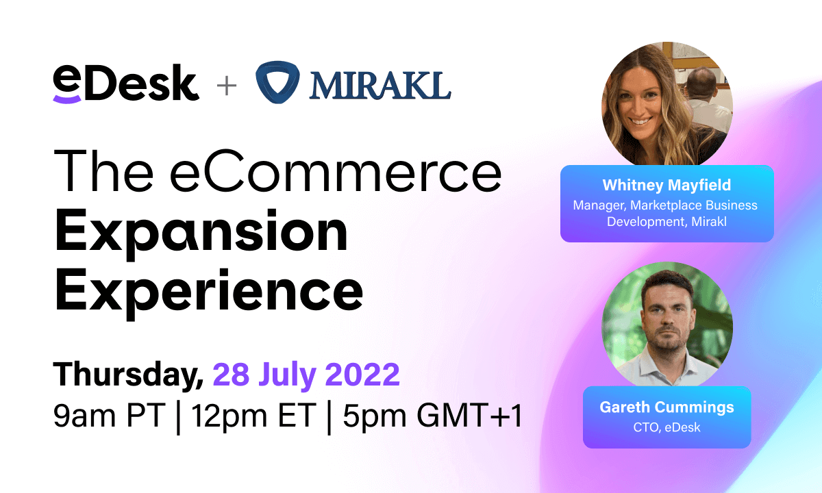 The eCommerce Expansion Experience - webinar - eDesk